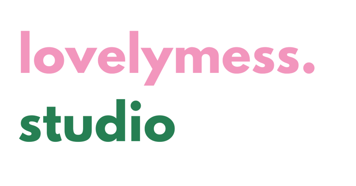 Lovelymess Studio